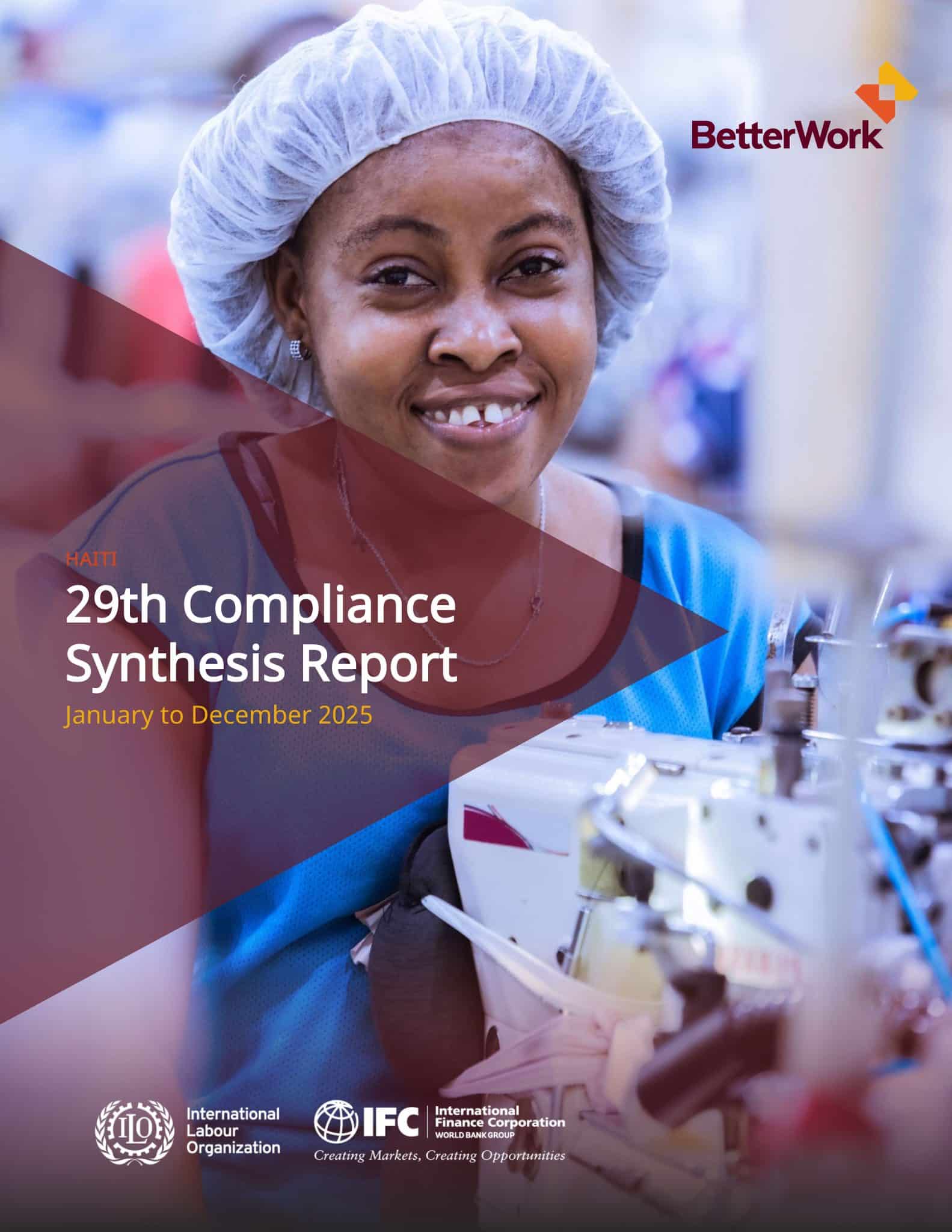 Better Work Haiti : 29th Biannual Compliance Synthesis Report - Better Work