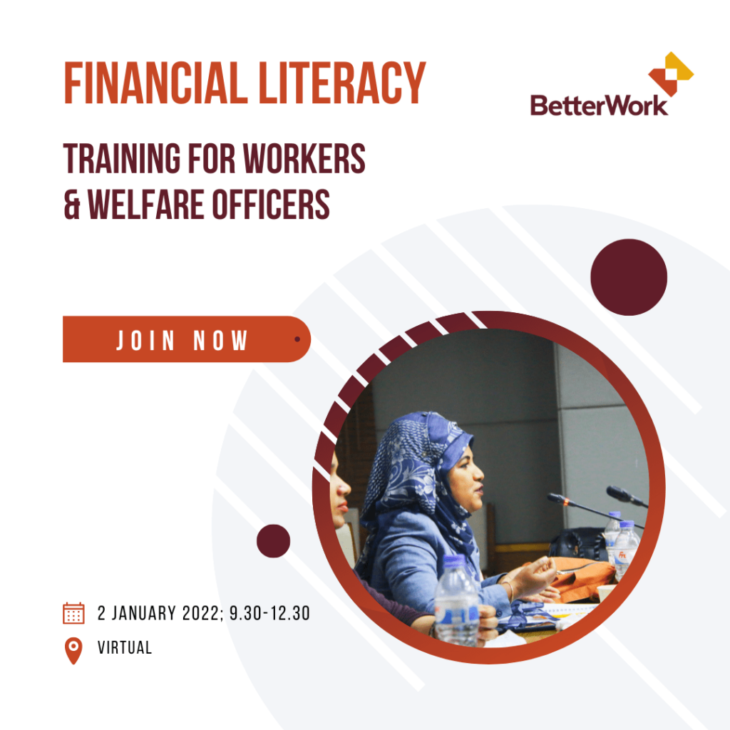 Financial literacy training for workers and Welfare Officers - Better Work